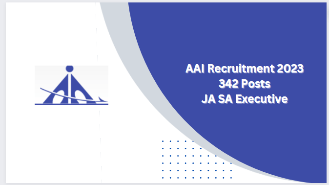 AAI Recruitment 2023 JA, SA, Jr. Executive 342 Posts PET PMT Driving ...